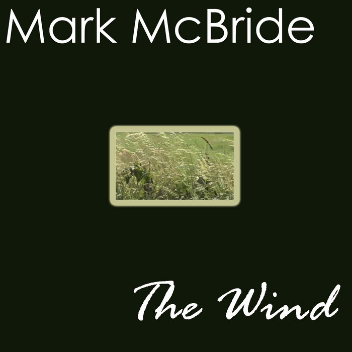 The Wind | Mark McBride