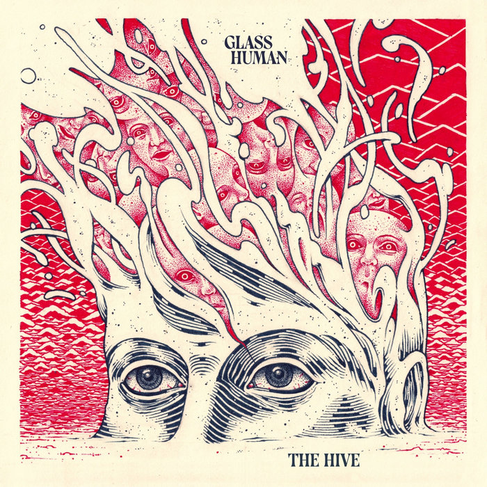 The Hive | Glass Human