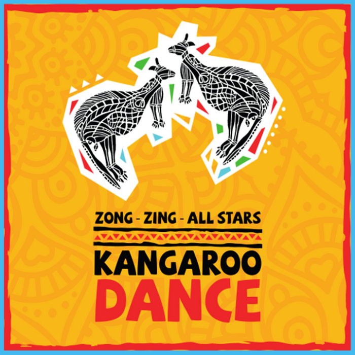 Kangaroo Dance | The Zong Zing All Stars