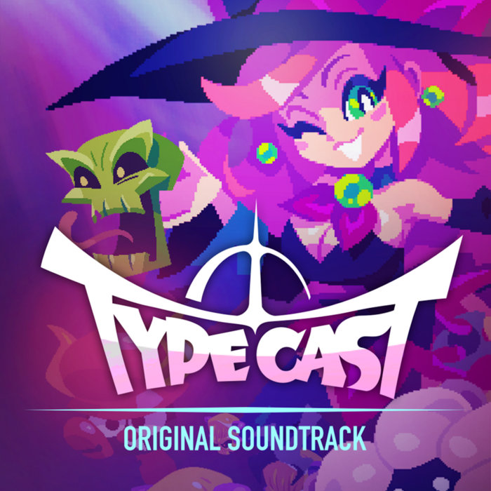 TYPECAST: ORIGINAL SOUNDTRACK | Hyperstepp