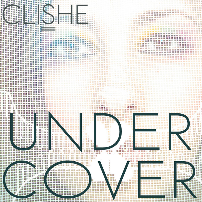 Undercover | Clishe