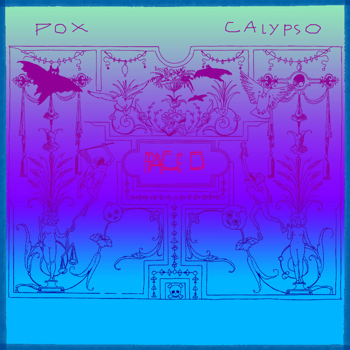 Pox Calypso - Face D | Salopecia | Monograph