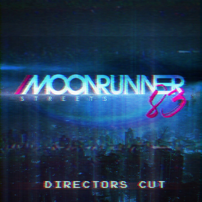 Streets (Director's Cut) | Moonrunner83