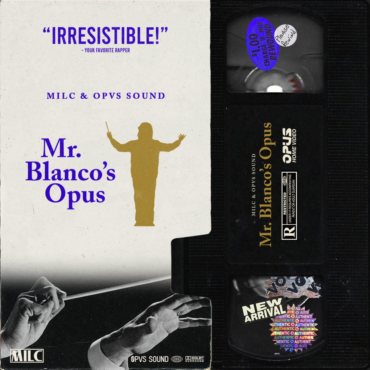 Mr. Blanco's Opus | MILC and Opvs Sound | MILCMANE