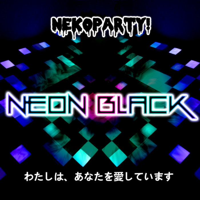 Neon Black - EP | NekoParty