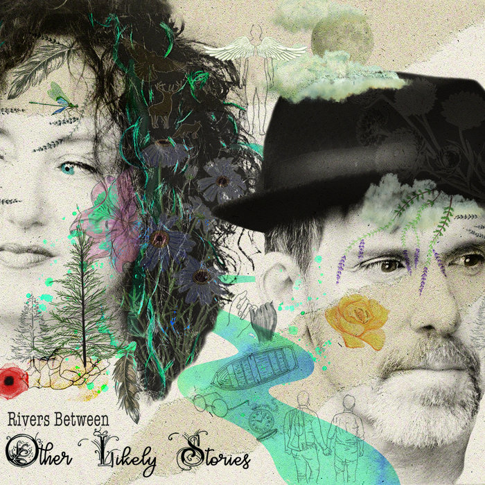Other Likely Stories | Rivers Between