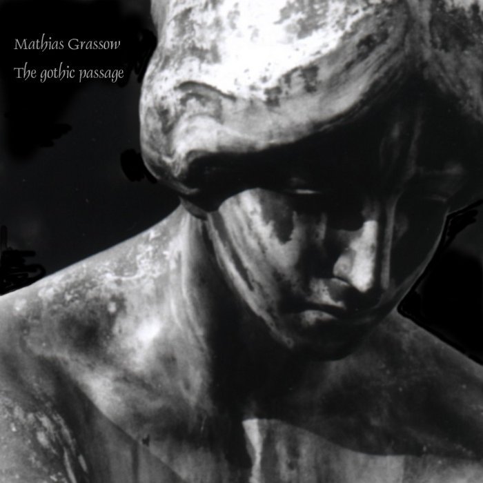 (2000) The Gothic Passage | Mathias Grassow