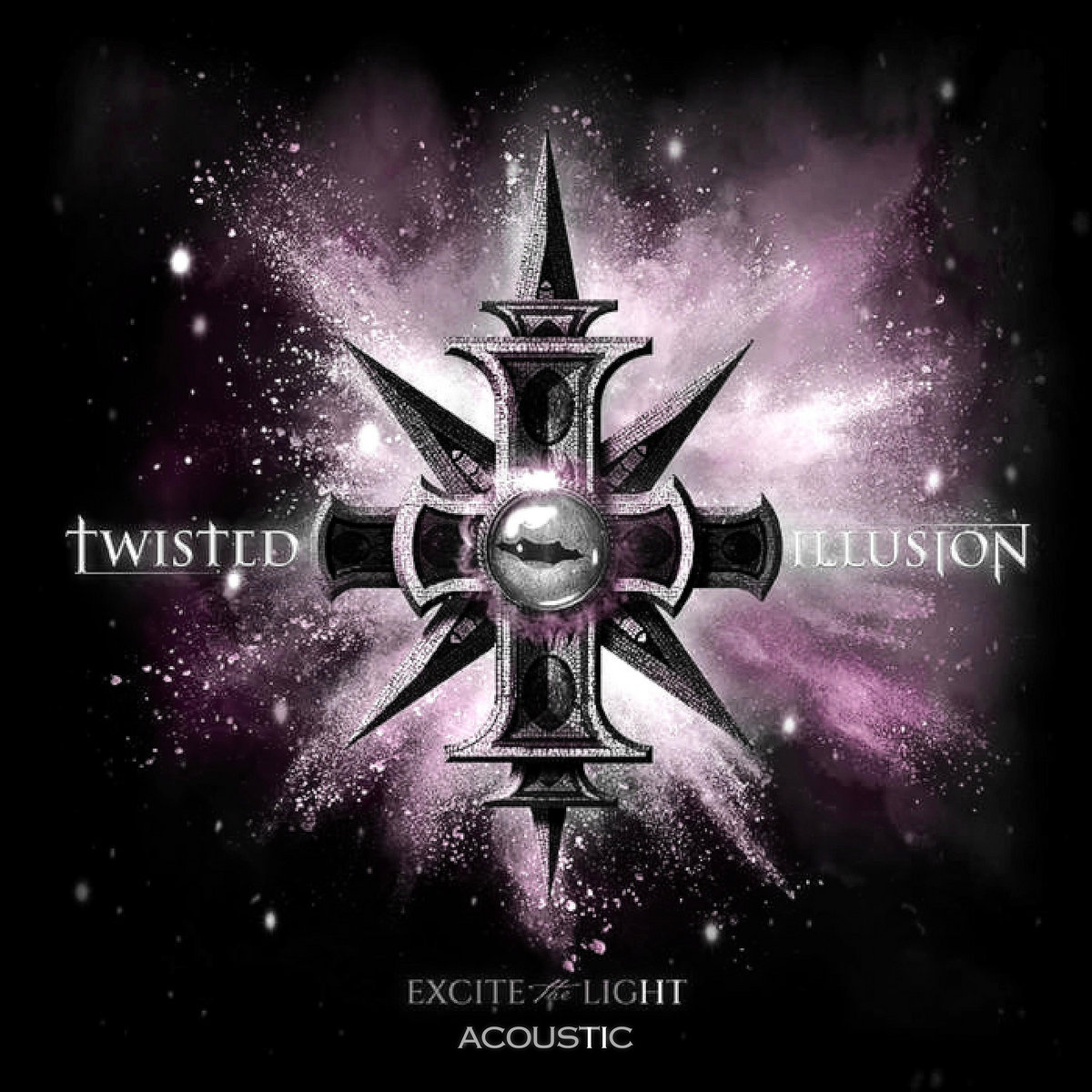 Excite the Light: Part 3 (Acoustic) | Twisted Illusion