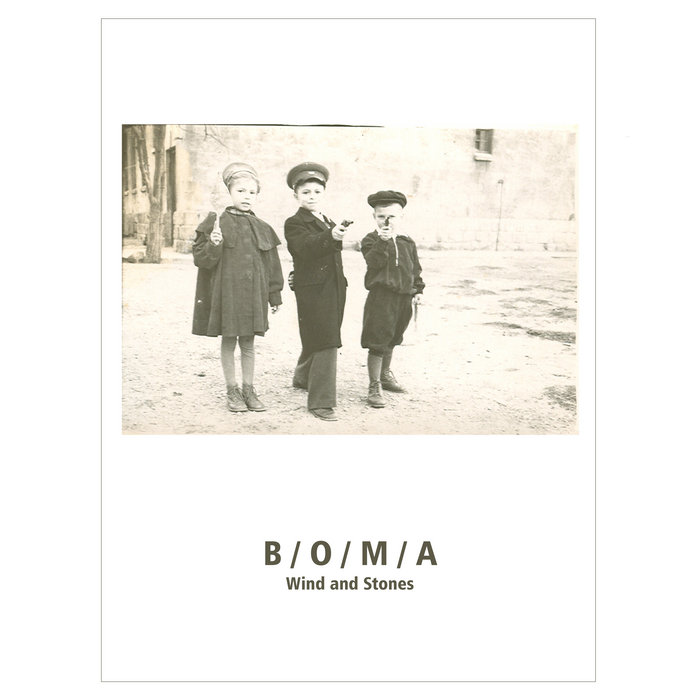 Wind and Stones | Boma