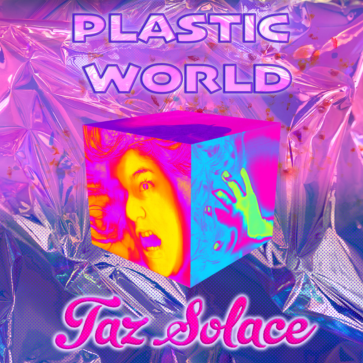 Plastic World (Demo) | Taz Solace