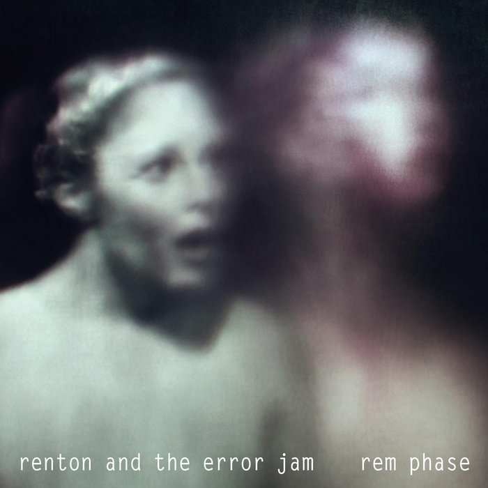 REM Phase | Renton and the Error Jam