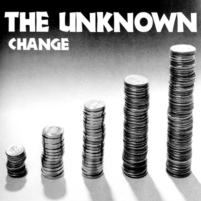 Change | The Unknown