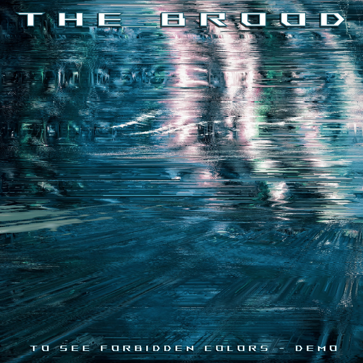 To See Forbidden Colors | The Brood | Resolution Soundwerks
