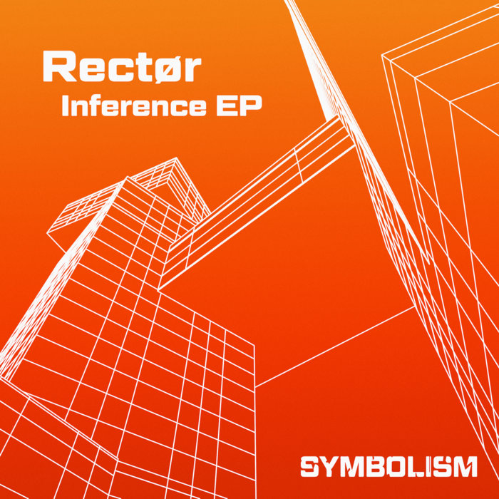 Inference EP | Rectør | Ben Sims