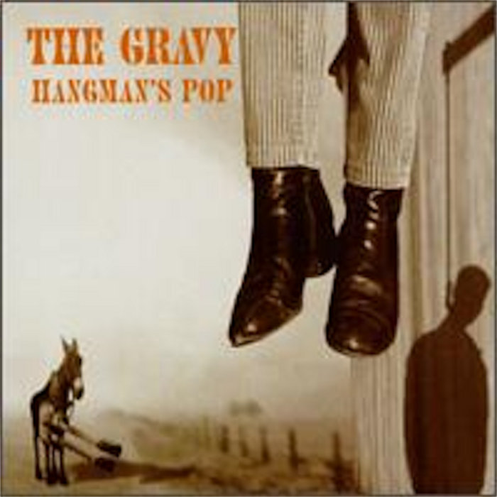 Hangman's Pop | The Gravy | Q Division Records Catalog
