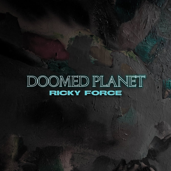 Doomed Planet LP | Ricky Force | Repertoire