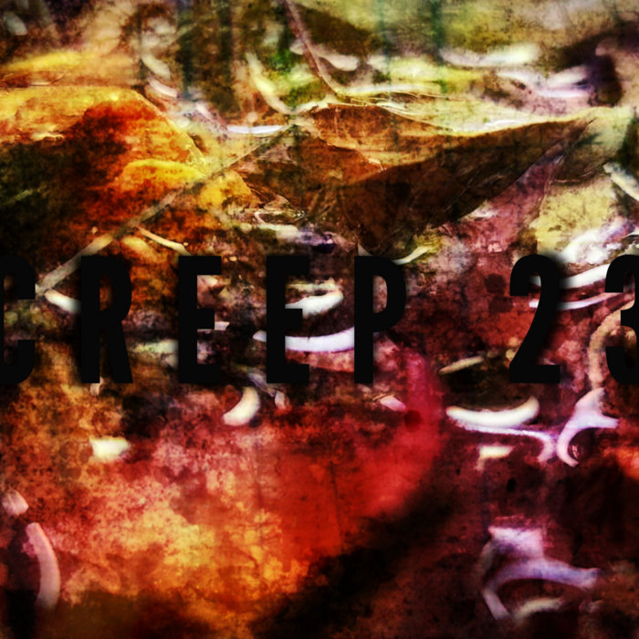 CREEP 23 | Hallowed Creep