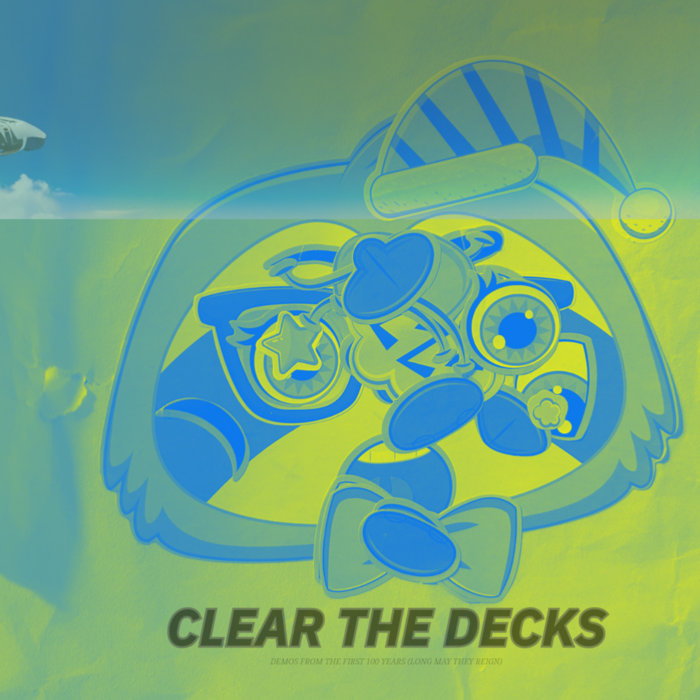 CLEAR THE DECKS: DEMOS FROM THE FIRST 100 YEARS (LONG MAY THEY REIGN) | Dogs in Ecstasy
