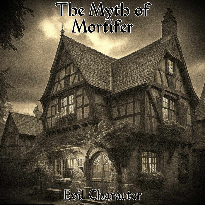Evil Character | The Myth of Mortifer