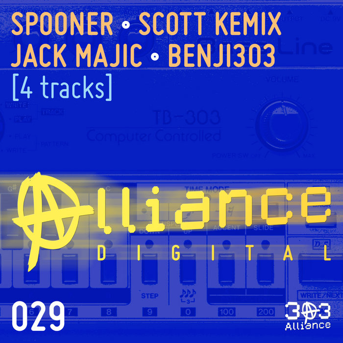 Alliance Digital 029 | Spooner / Scott Kemix / Jack Majic / Benji303 ...