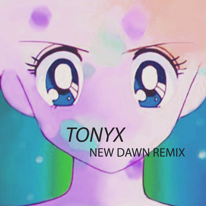 NEW DAWN REMIX | TONYX
