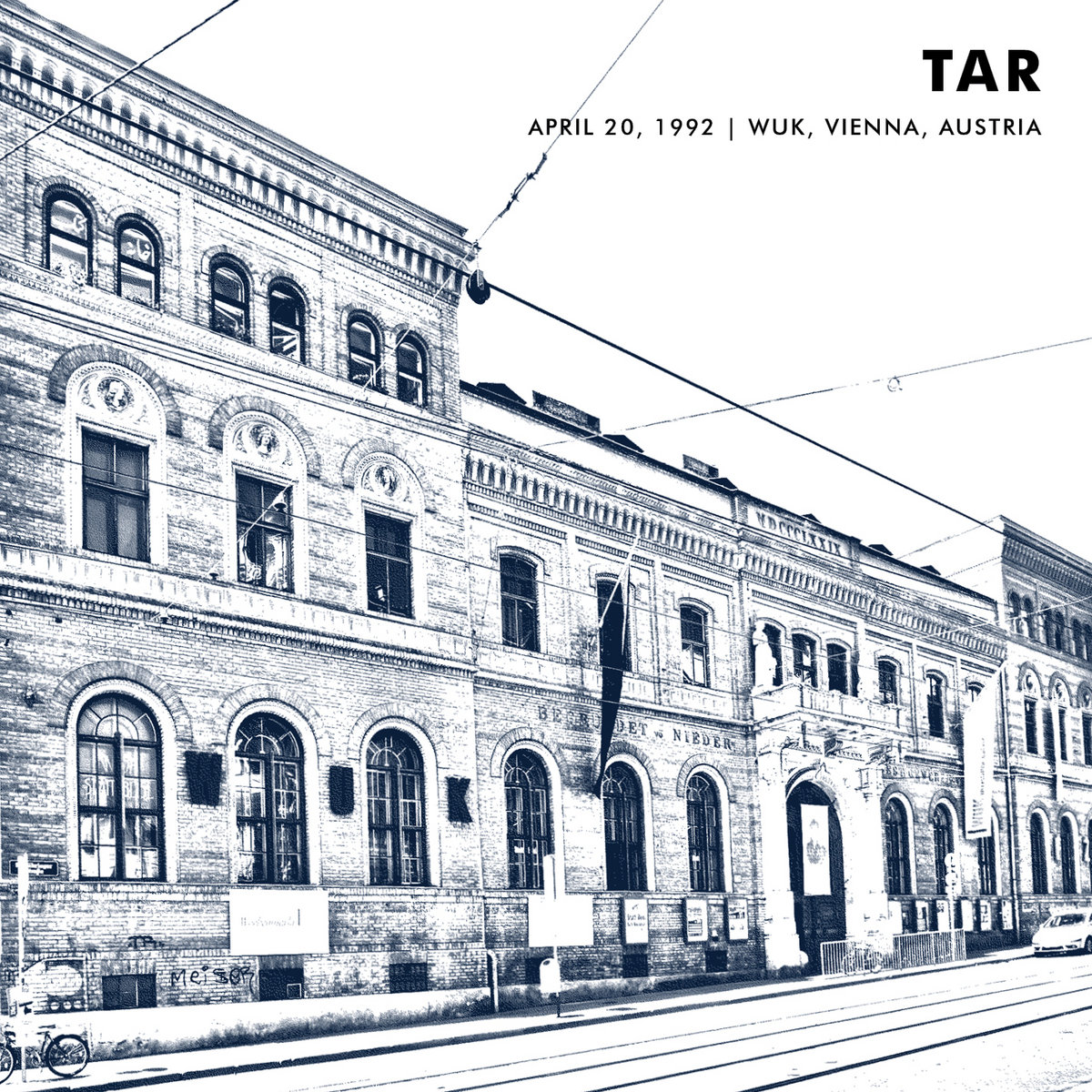 April 20, 1992, WUK, Vienna, Austria | Tar