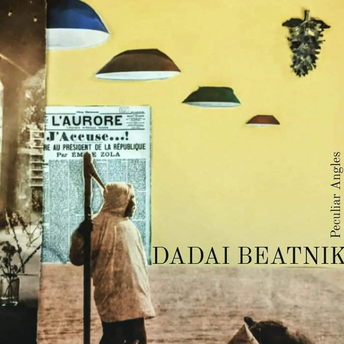 Peculiar Angles | Dadai Beatnik
