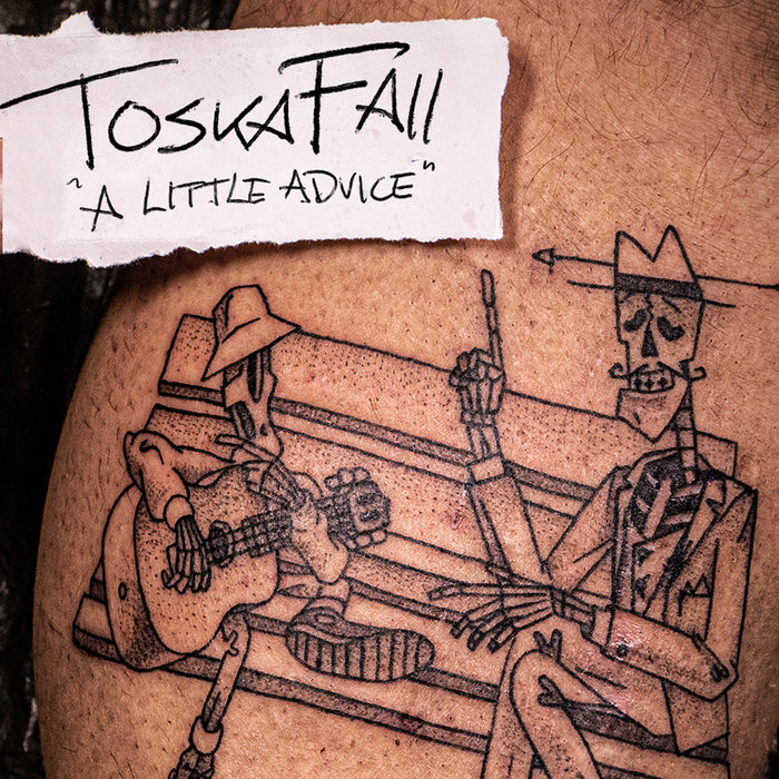 A Little Advice (Single) | Toska Fall | White Russian Records