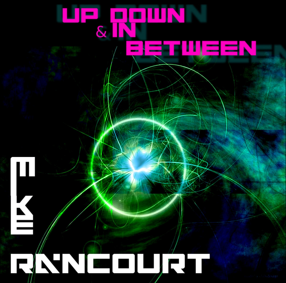 Up, Down, and In Between | Michael Rancourt