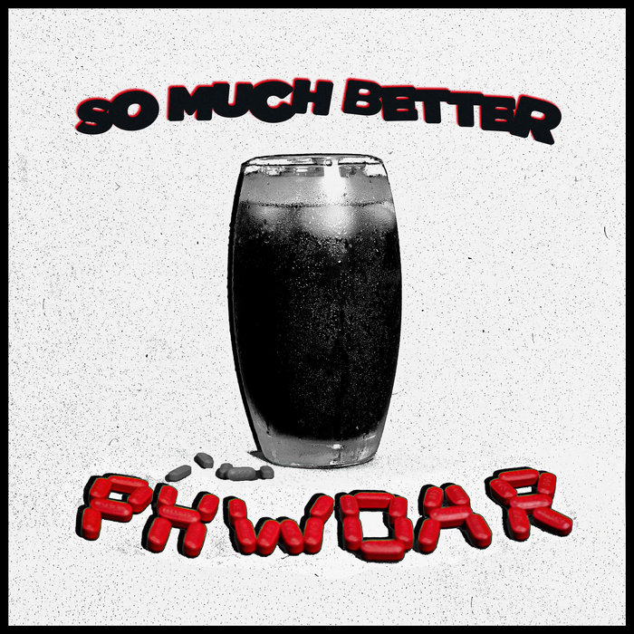 So Much Better | PHWOAR