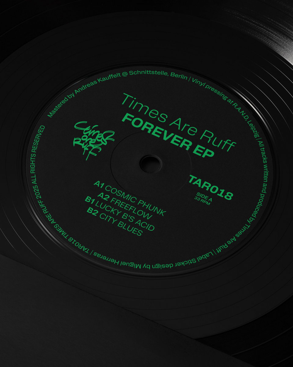 FOREVER EP | Times Are Ruff | Times are Ruff