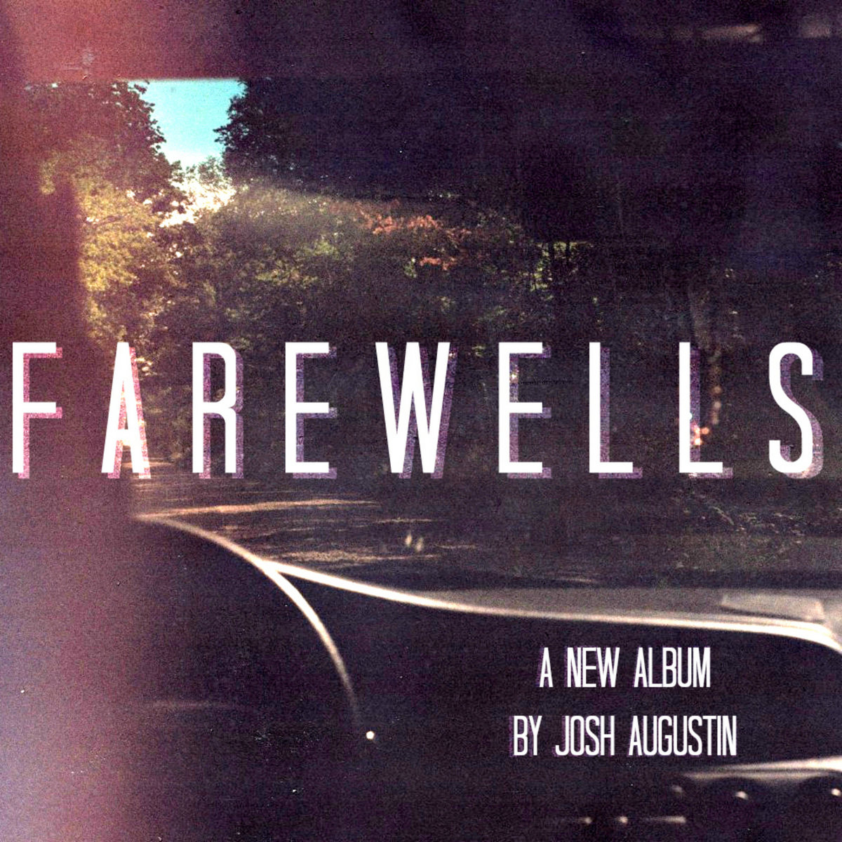 Farewells | Josh Augustin