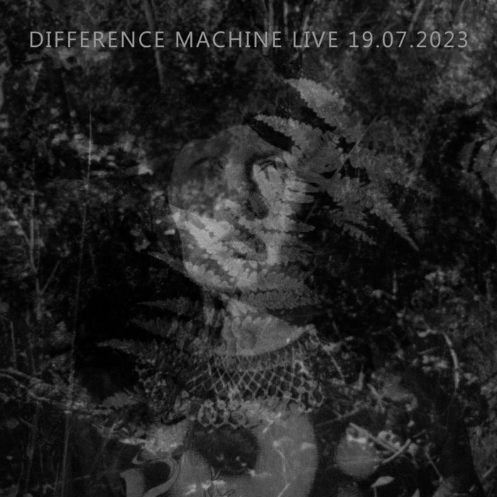 Difference Machine Live 19 . 07 . 2023 | Difference Machine