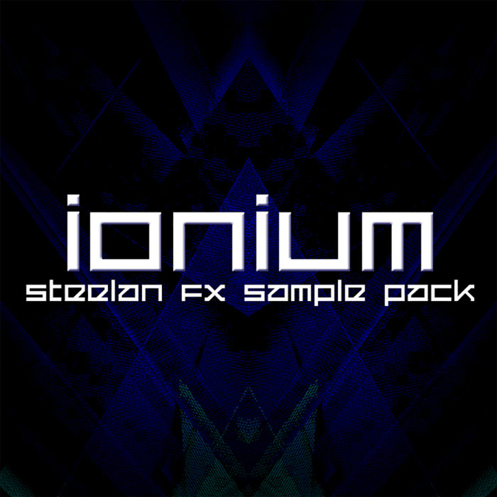 Ionium Sample Pack | Steelan