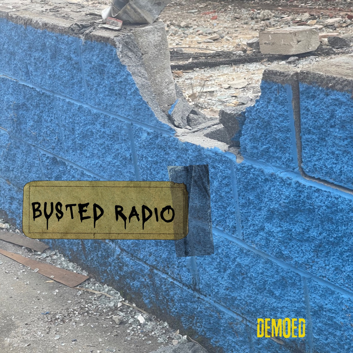 Demoed | Busted Radio