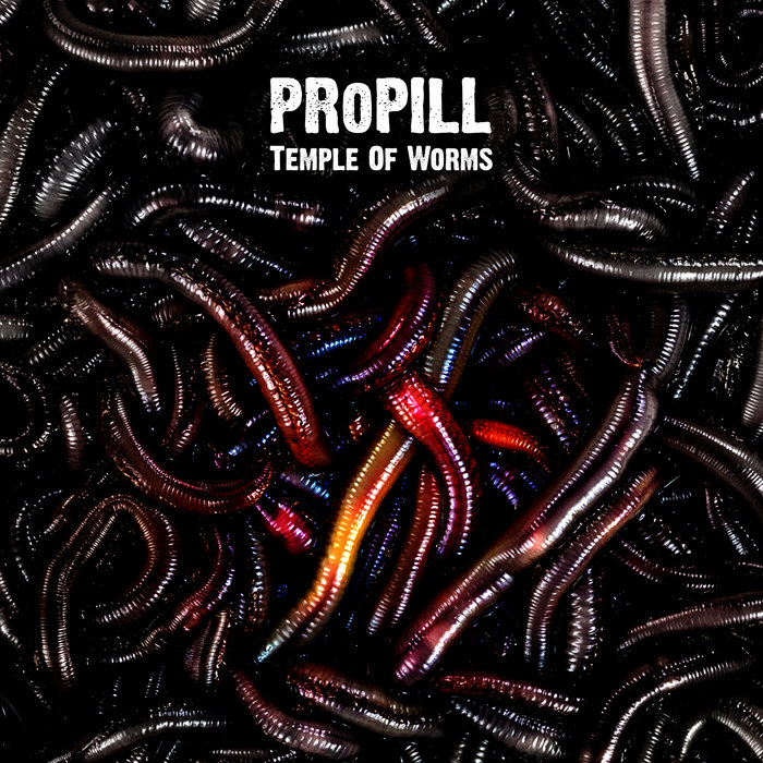 Temple Of Worms | PRoPILL