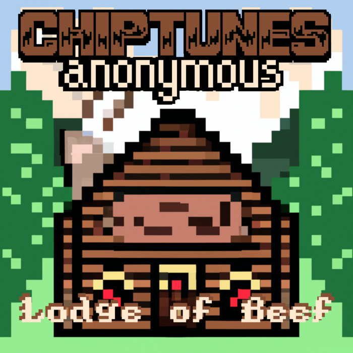 Lodge of Beef | Chiptunes Anonymous