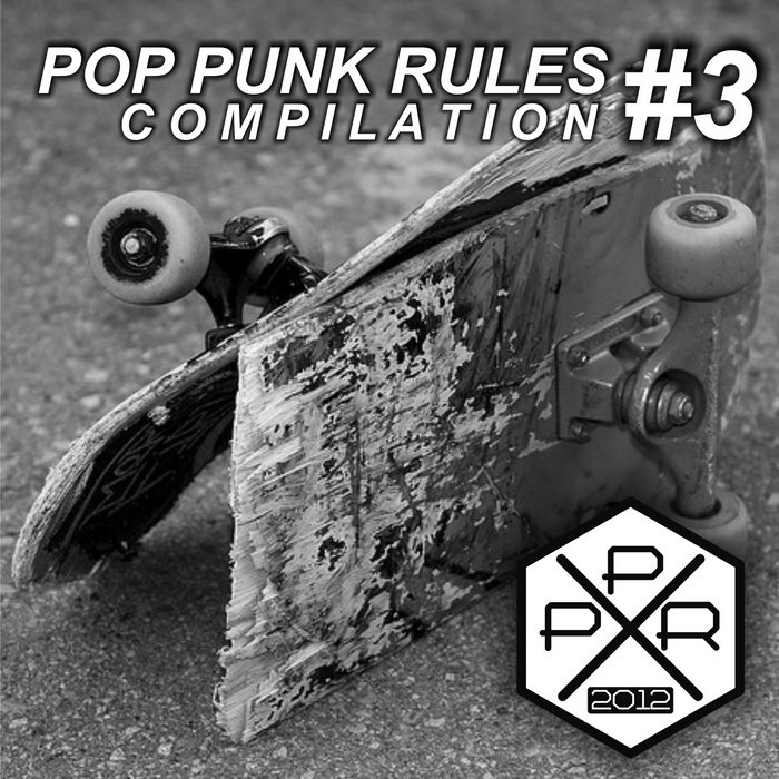 Pop Punk Rules #3 Compilation | POP PUNK RULES