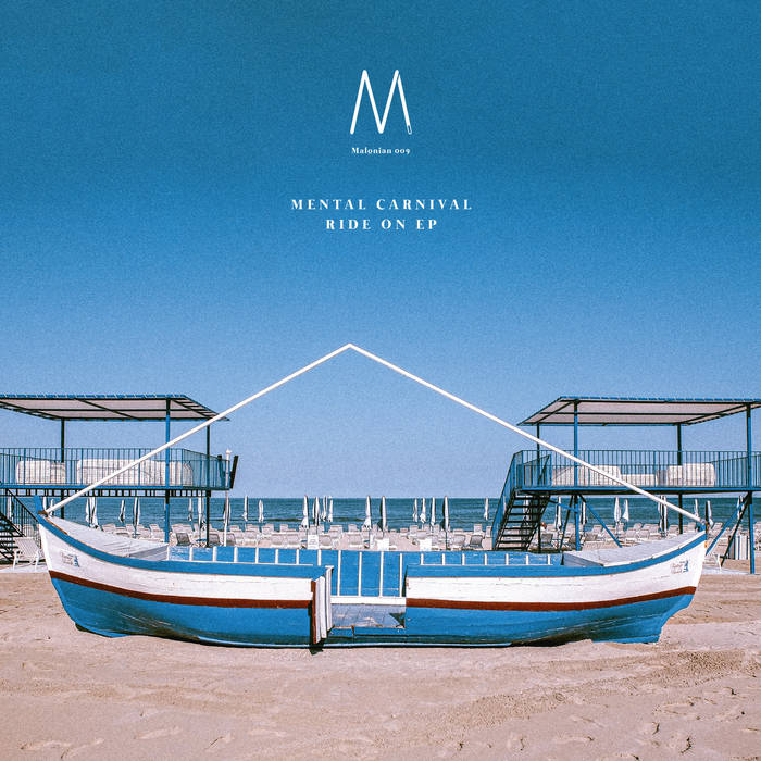 Ride on EP | Mental Carnival | malonian