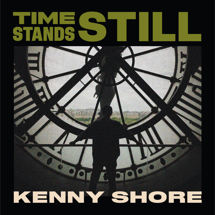 Time Stands Still | Kenny Shore