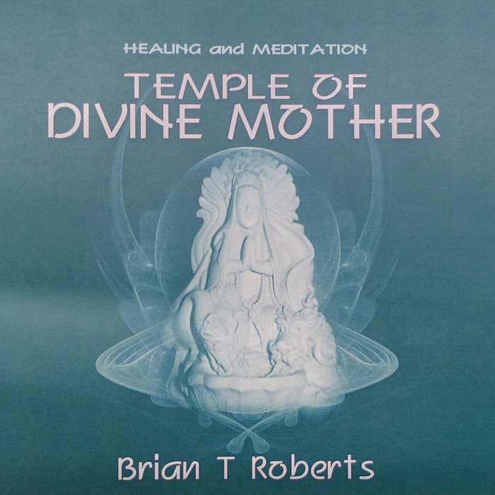 Temple of Divine Mother | Brian T Roberts