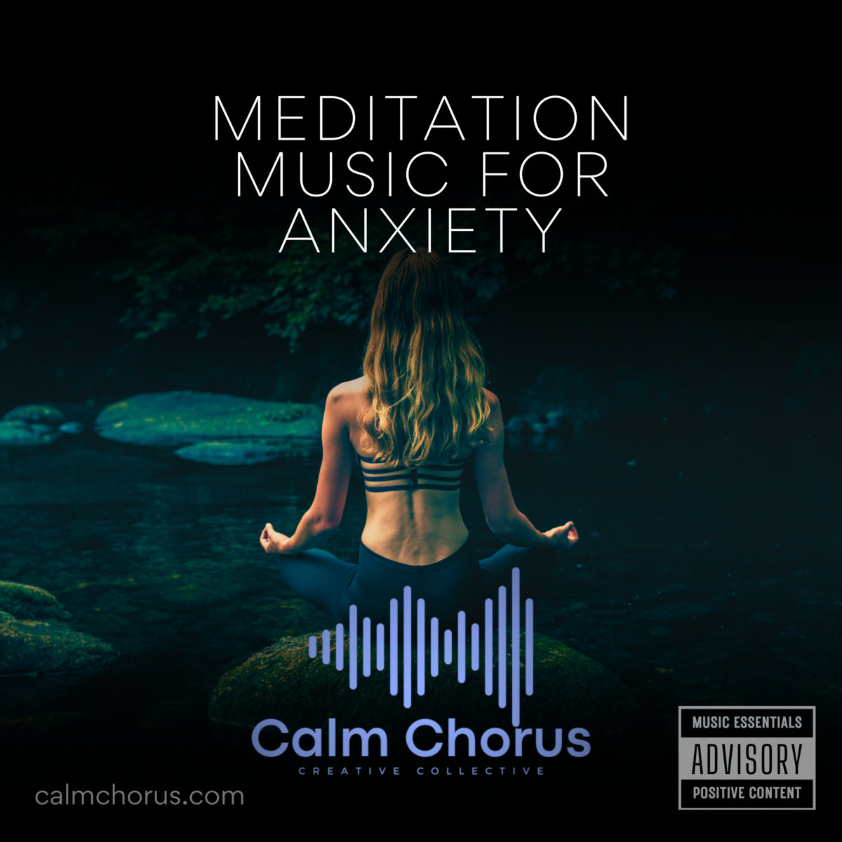Meditation Music for Anxiety | Calm Chorus