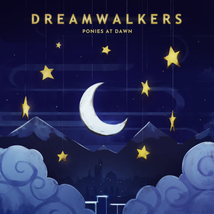 Dreamwalkers | Ponies at Dawn
