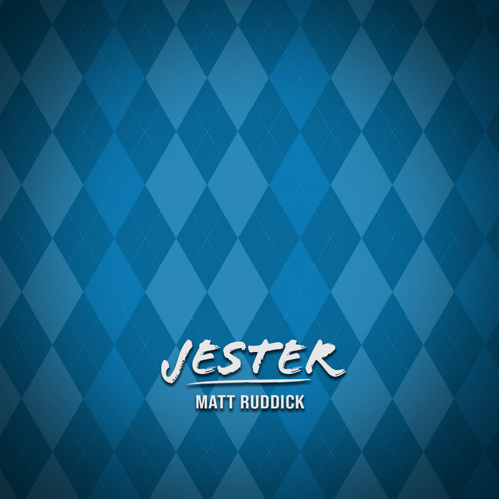 Jester | Matt Ruddick