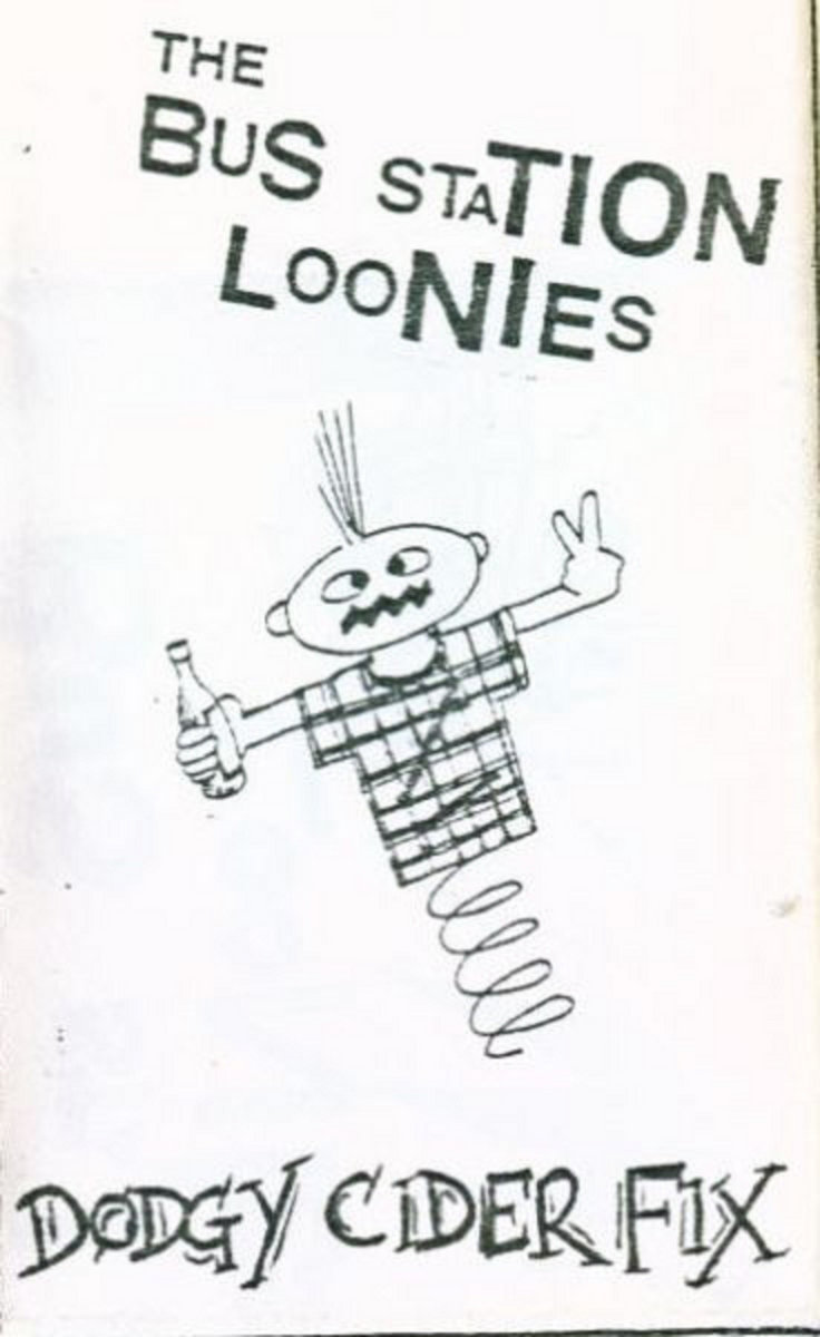 Dodgy Cider Fix (debut demo 1995) | The Bus Station Loonies