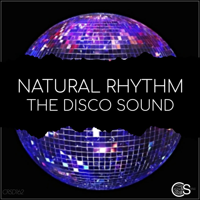 The Disco Sound | Natural Rhythm | Craniality Sounds
