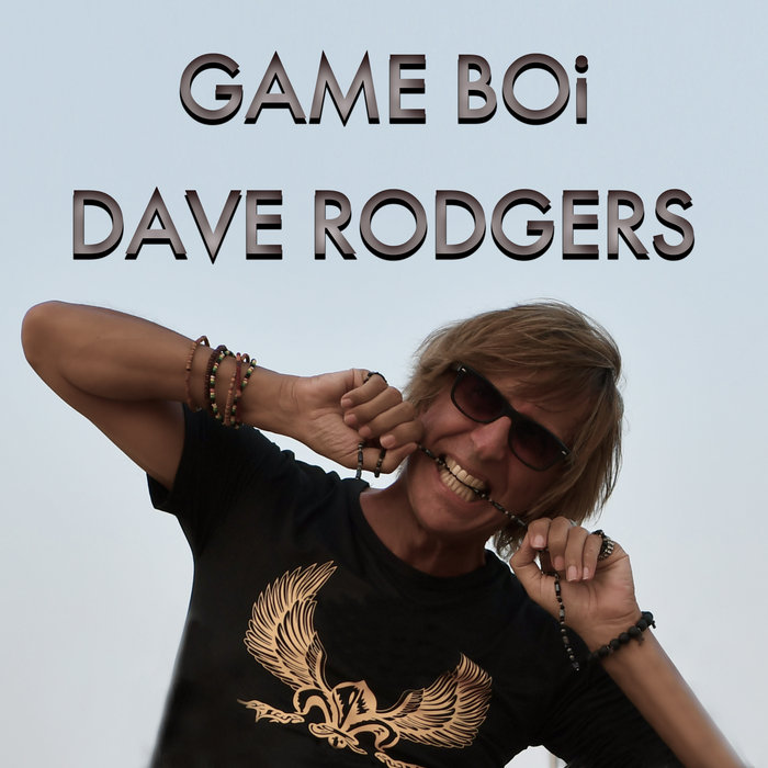 GAME BOi | Dave Rodgers | Dave Rodgers Music