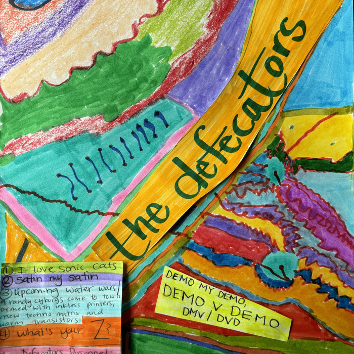 Demo my Demo, demo V demo, DMV/DVD | the defecators