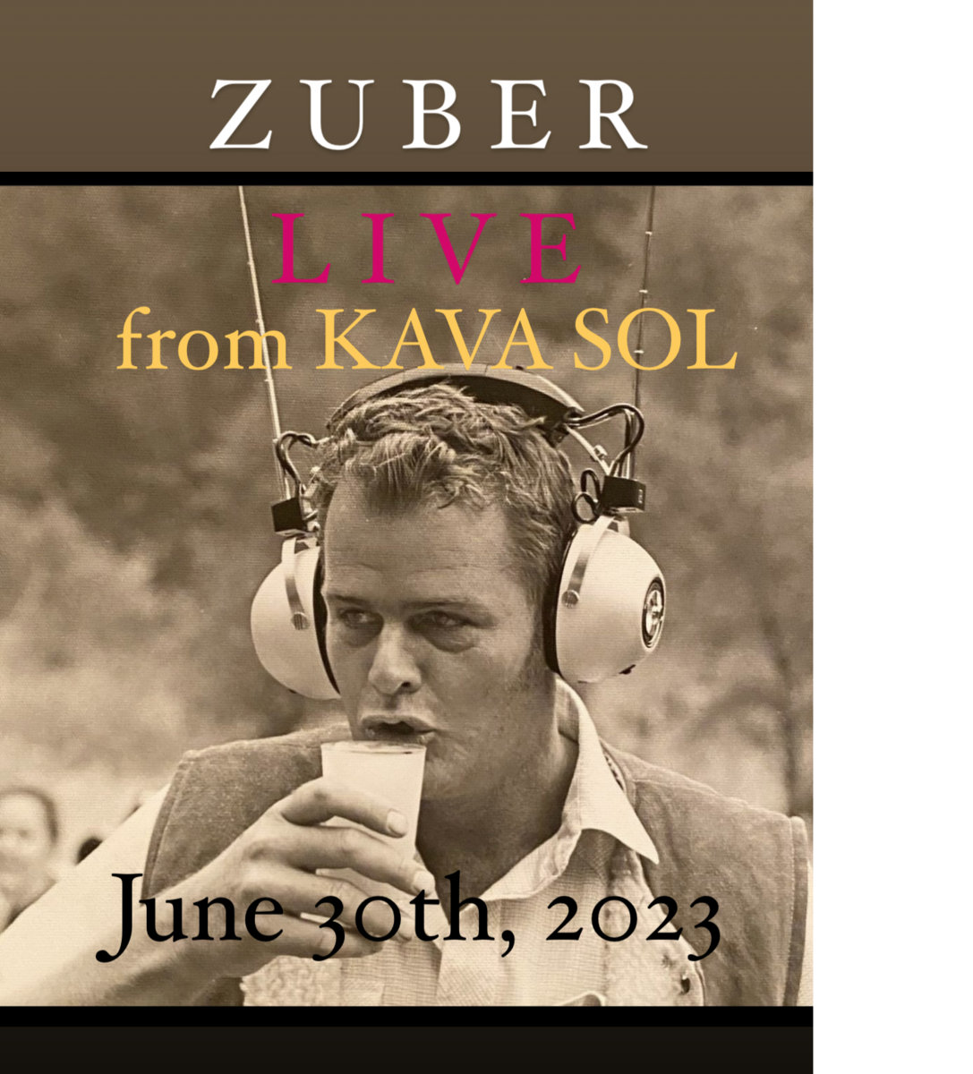Live from Kava Sol June 29, 2023 | Nick Zuber