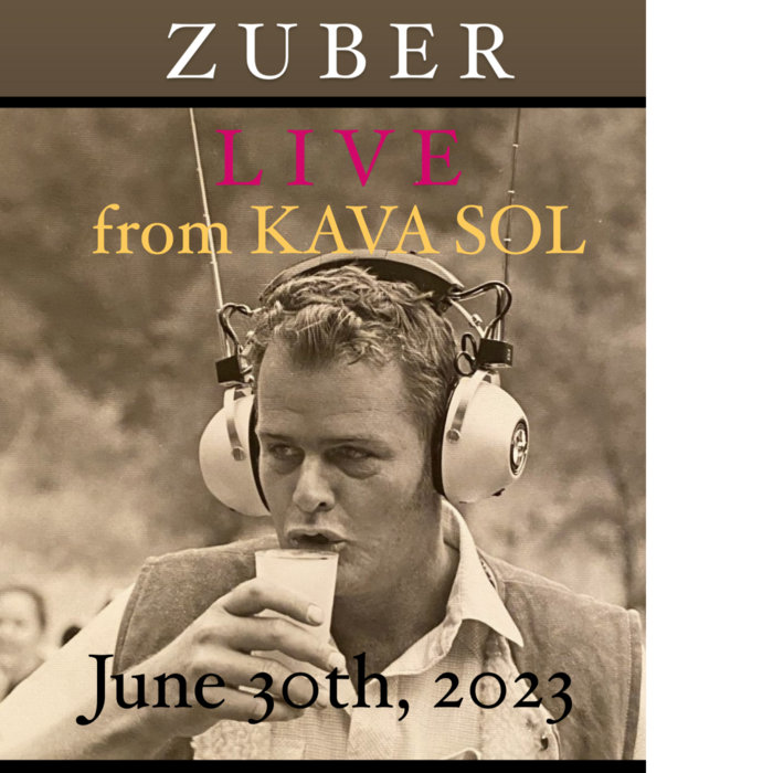Live from Kava Sol June 29, 2023 | Nick Zuber